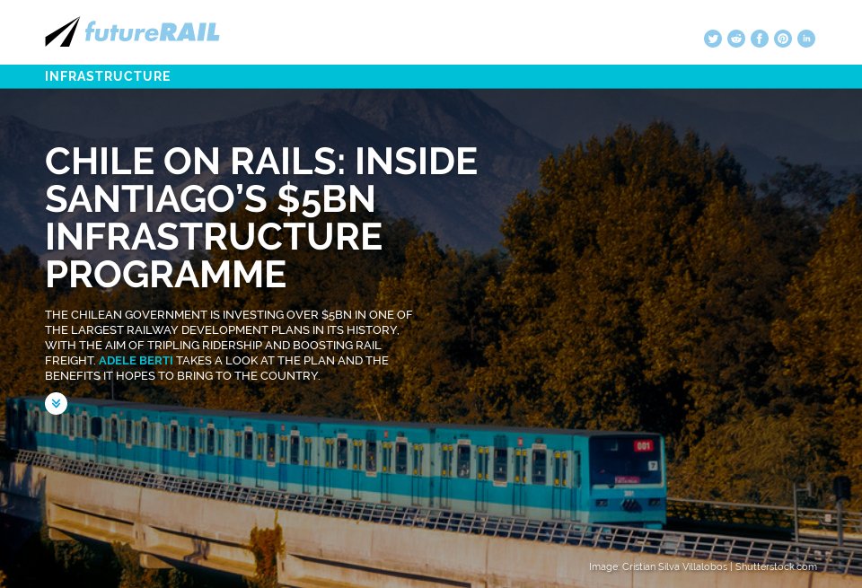 Chile on Rails: inside Santiago’s $5bn infrastructure programme ...