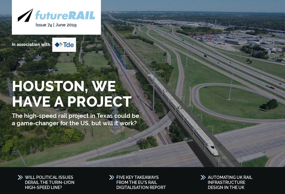 Home | Houston, we have a project - Future Rail | Issue 74 | June 2019