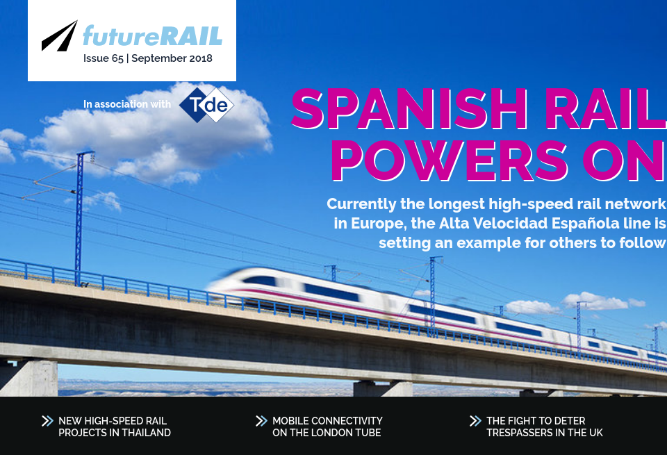 Behind the scenes of Spain’s high-speed railway - Future Rail | Issue ...
