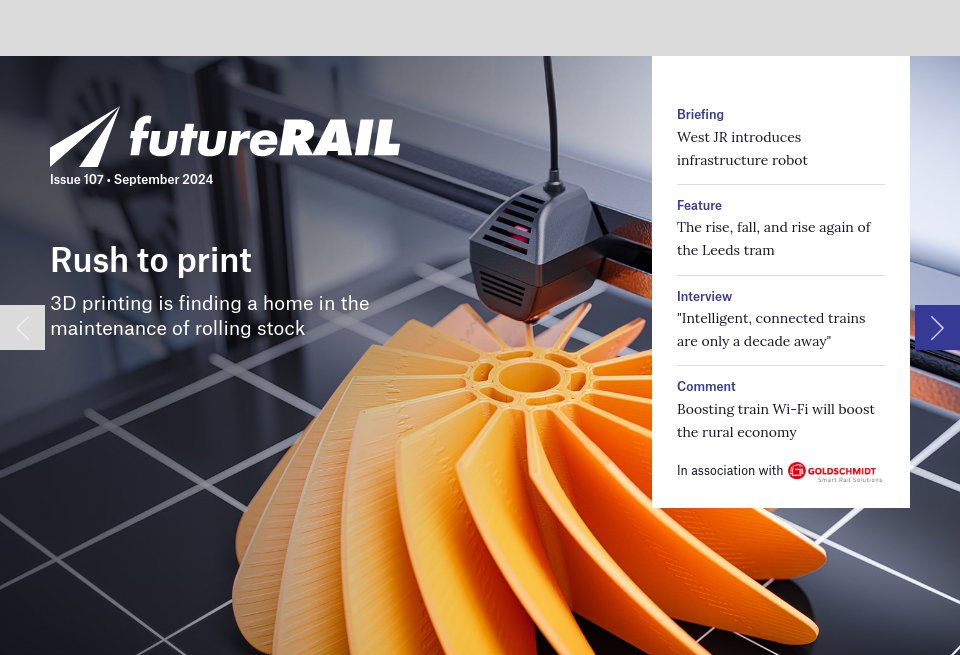Home | Rush to print - Future Rail | Issue 107 | September 2024