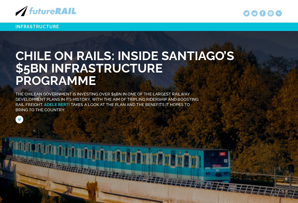 Chile on Rails: inside Santiago’s $5bn infrastructure programme ...
